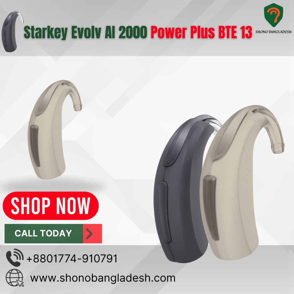 Starkey Evolv AI 2000 Power Plus BTE 13 Price In Bangladesh