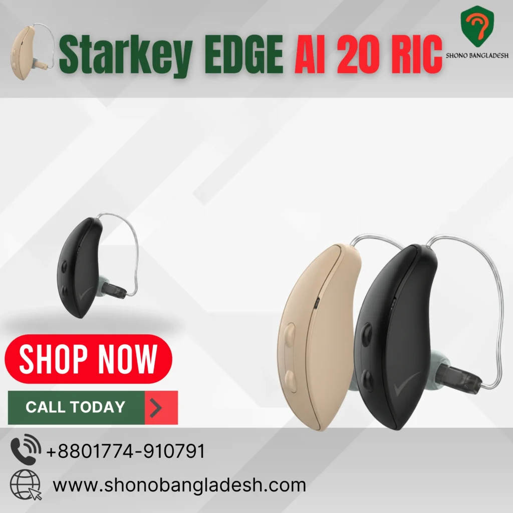 Starkey EDGE AI 20 RIC Hearing Aid Price In Bangladesh